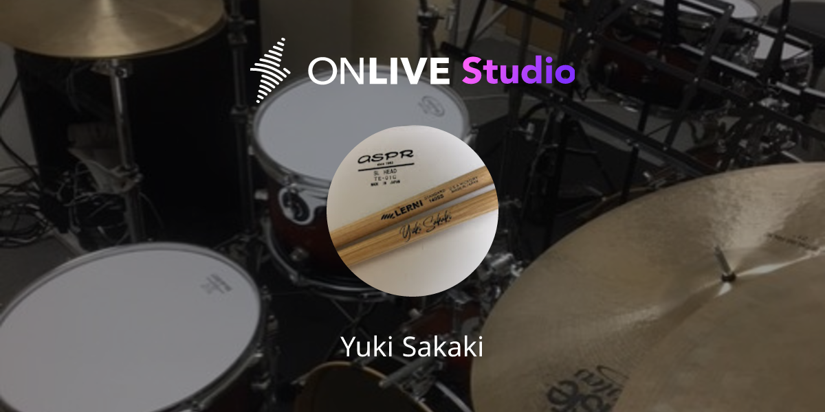 Yuki Sakaki | ONLIVE Studio